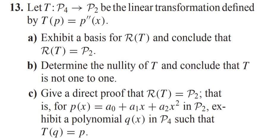 Solved Let T:P4→P2 ﻿be the linear transformation definedby | Chegg.com