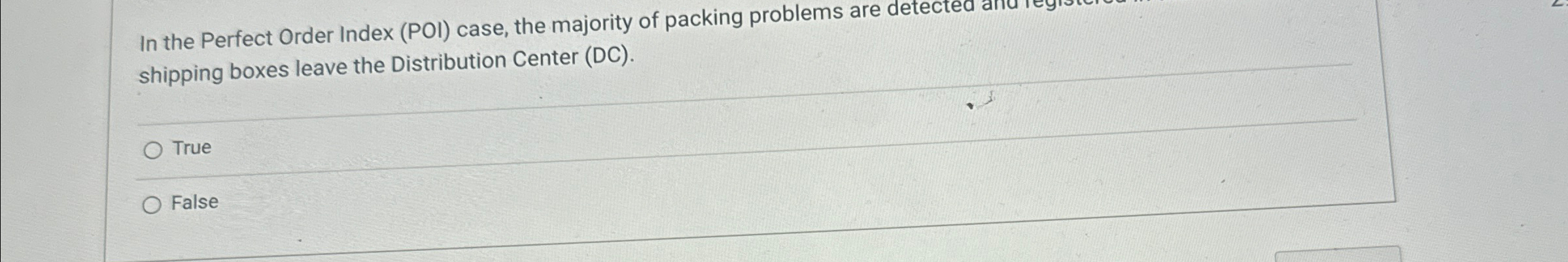 Solved In the Perfect Order Index (POI) ﻿case, the majority | Chegg.com