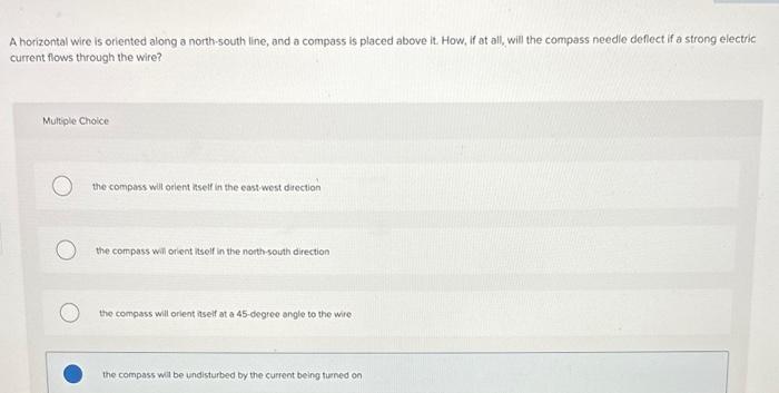 Solved A horizontal wire is oriented along a north-south | Chegg.com