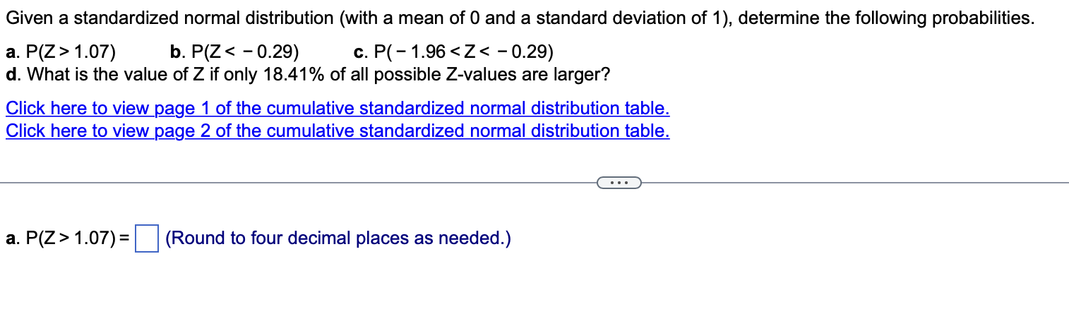 Solved Given a standardized normal distribution (with a mean | Chegg.com