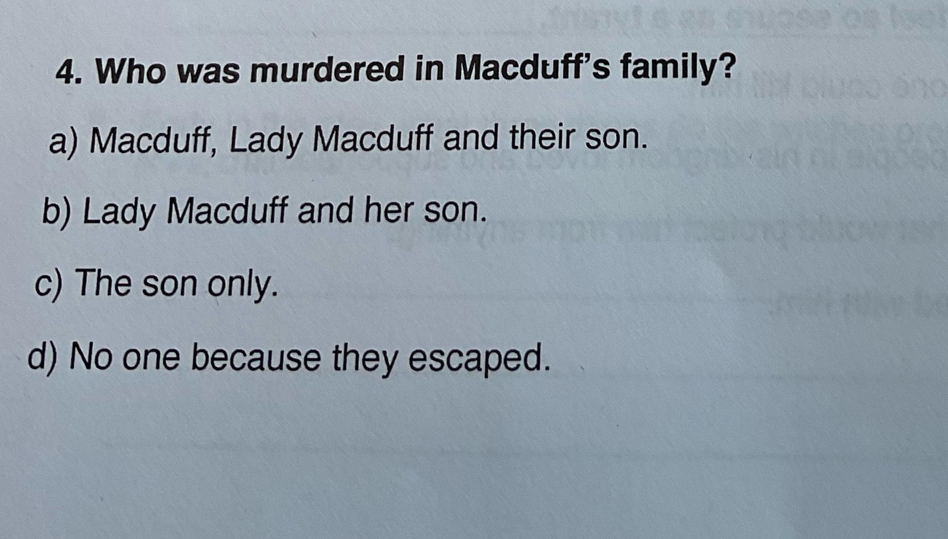Solved Who was murdered in Macduff's family?a) ﻿Macduff, | Chegg.com