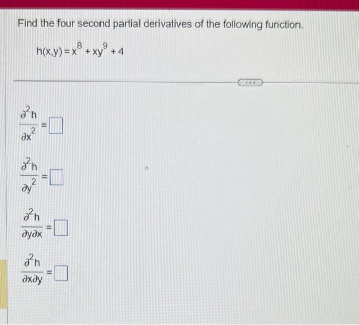 Solved Find The Four Second Partial Derivatives Of The 5011