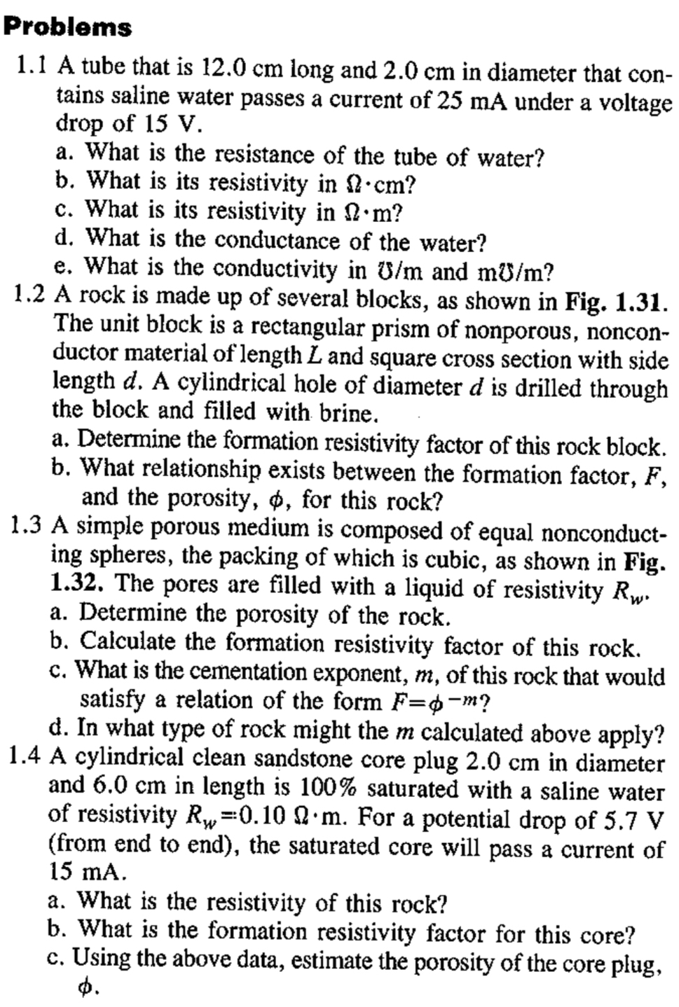Solved Problems1.1 ﻿A tube that is 12.0 ﻿cm long and 2.0 ﻿cm | Chegg.com