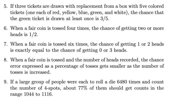 Solved 5. If three tickets are drawn with replacement from a | Chegg.com