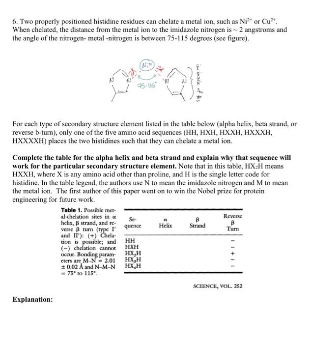 6. Two properly positioned histidine residues can | Chegg.com