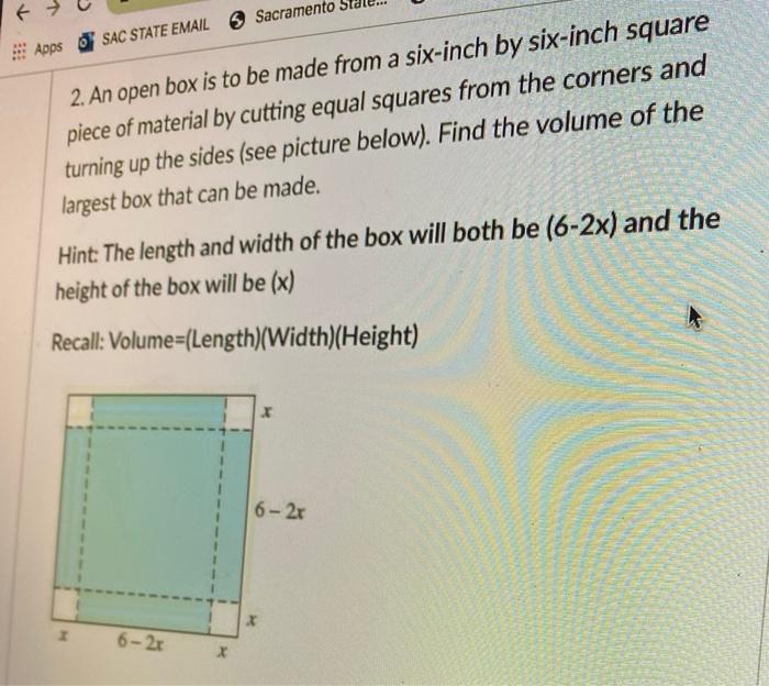 Solved t Apps SAC STATE EMAIL Sacramento 2. An open box is | Chegg.com