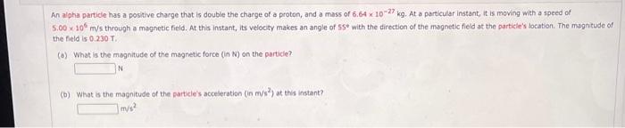 Solved An alpha particle has a positive charge that is | Chegg.com