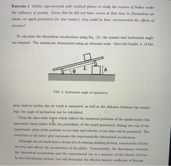 Solved Exercise 1 Galileo experimented with inclined planes | Chegg.com