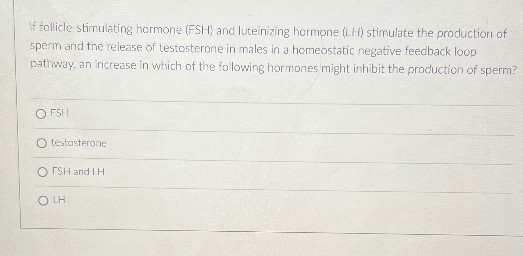 Solved If follicle-stimulating hormone (FSH) ﻿and | Chegg.com