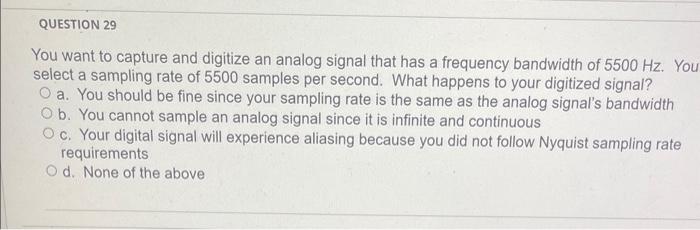 Solved You want to capture and digitize an analog signal | Chegg.com