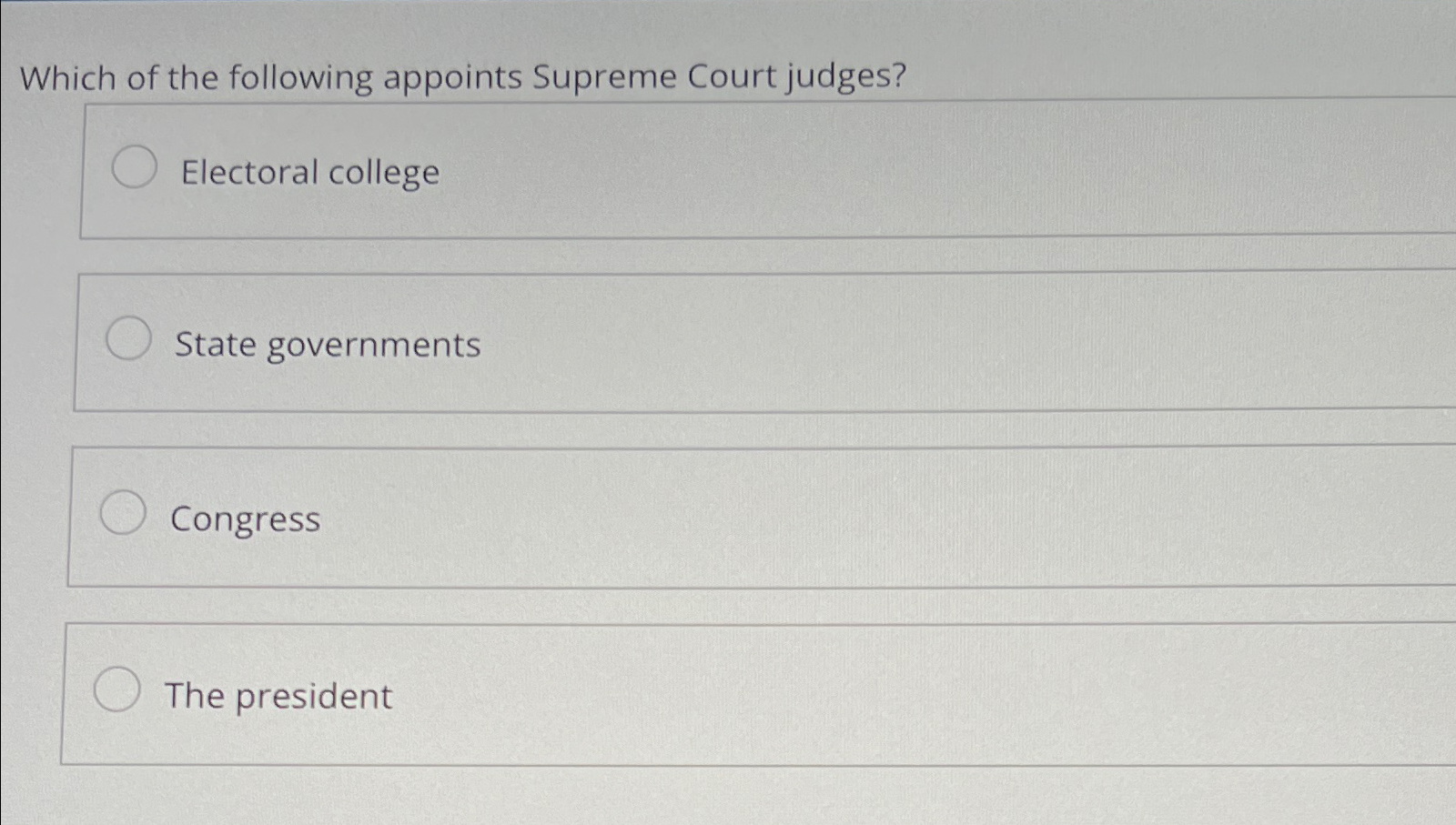 Solved Which of the following appoints Supreme Court | Chegg.com