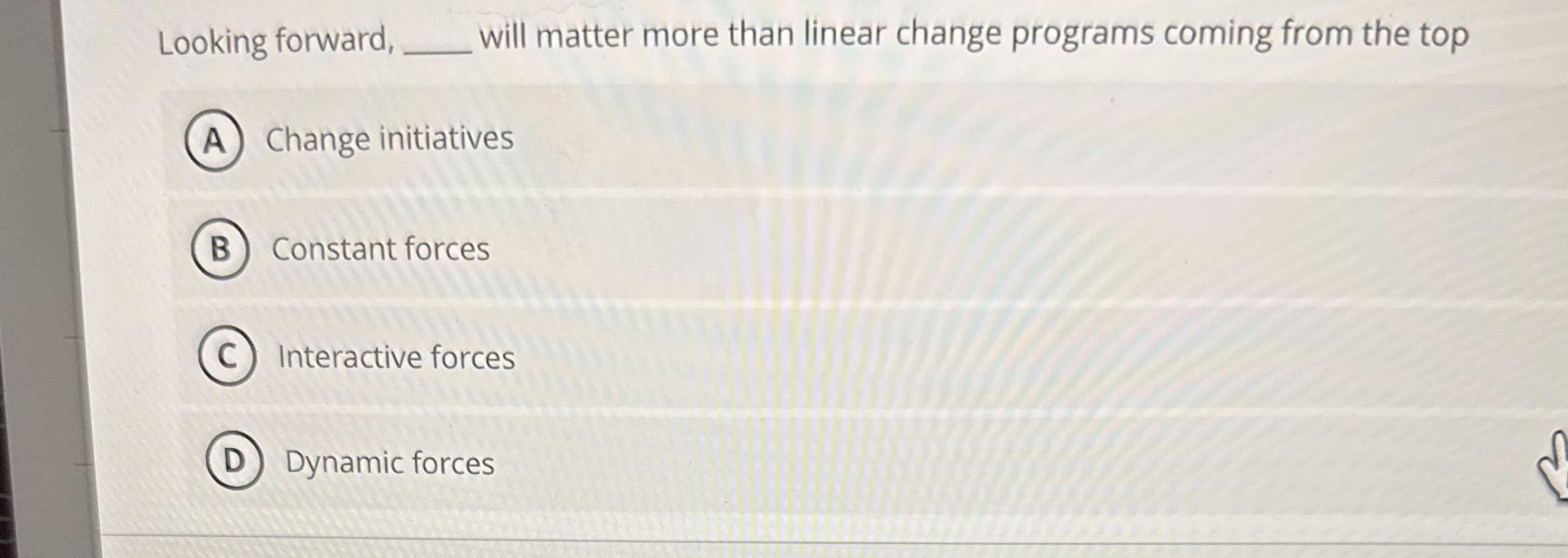 Solved Looking forward, will matter more than linear change | Chegg.com