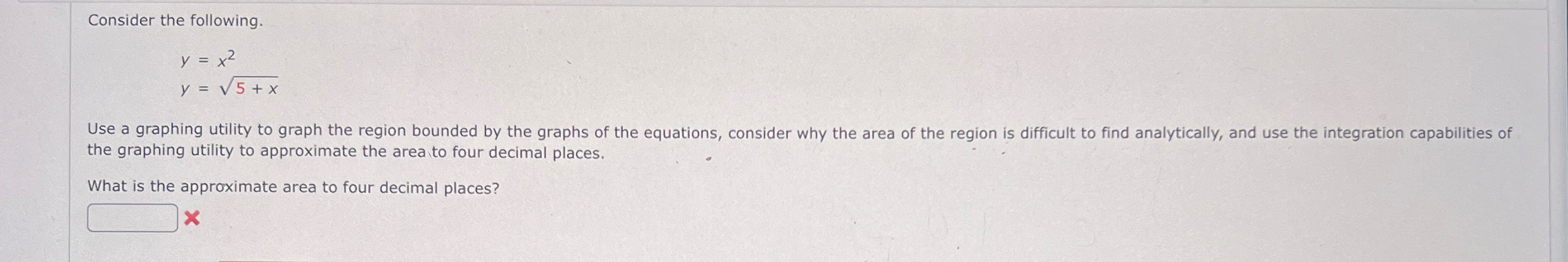 Consider the following.y=x2y=5+x2Use a graphing | Chegg.com