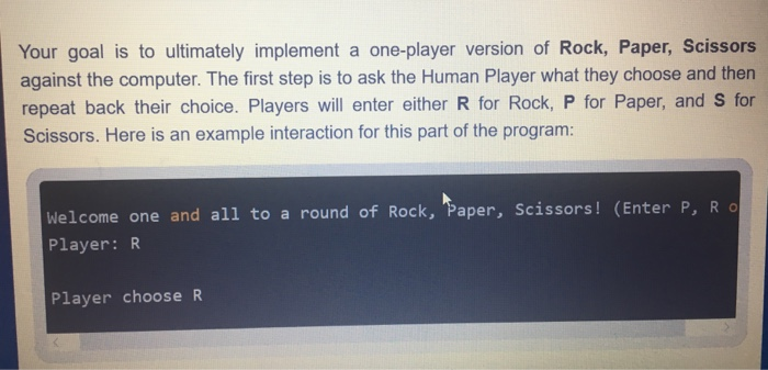 Solved Your goal is to ultimately implement a one-player | Chegg.com