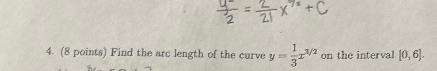Solved (8 ﻿points) ﻿Find the arc length of the curve y=13x32 | Chegg.com