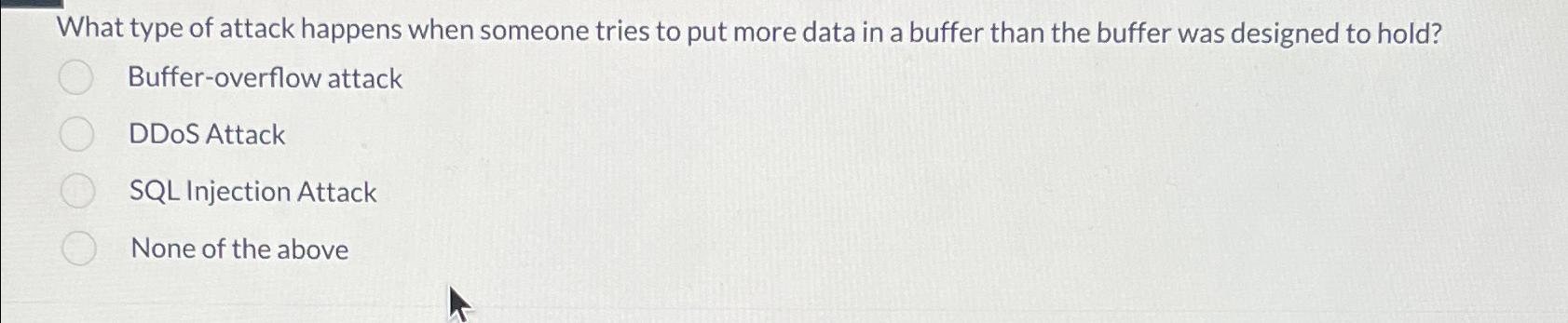 Solved What type of attack happens when someone tries to put | Chegg.com
