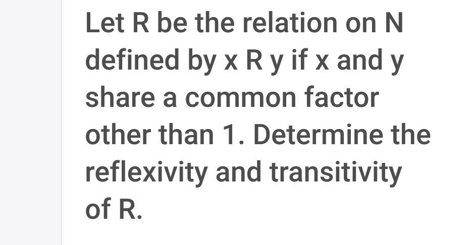 Solved Let R be the relation on N defined by x Ry if x and y | Chegg.com Solved Let R be the relation on N defined by x Ry if x and y | Chegg.com