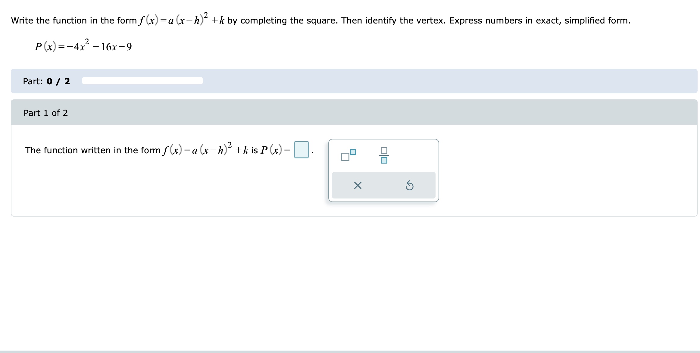 Solved Write the function in the form f(x)=a(x-h)2+k ﻿by | Chegg.com