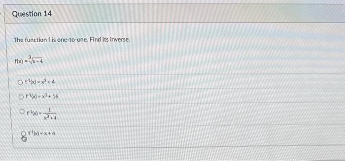 Solved The function f is one-to-one. Find its inverse. | Chegg.com