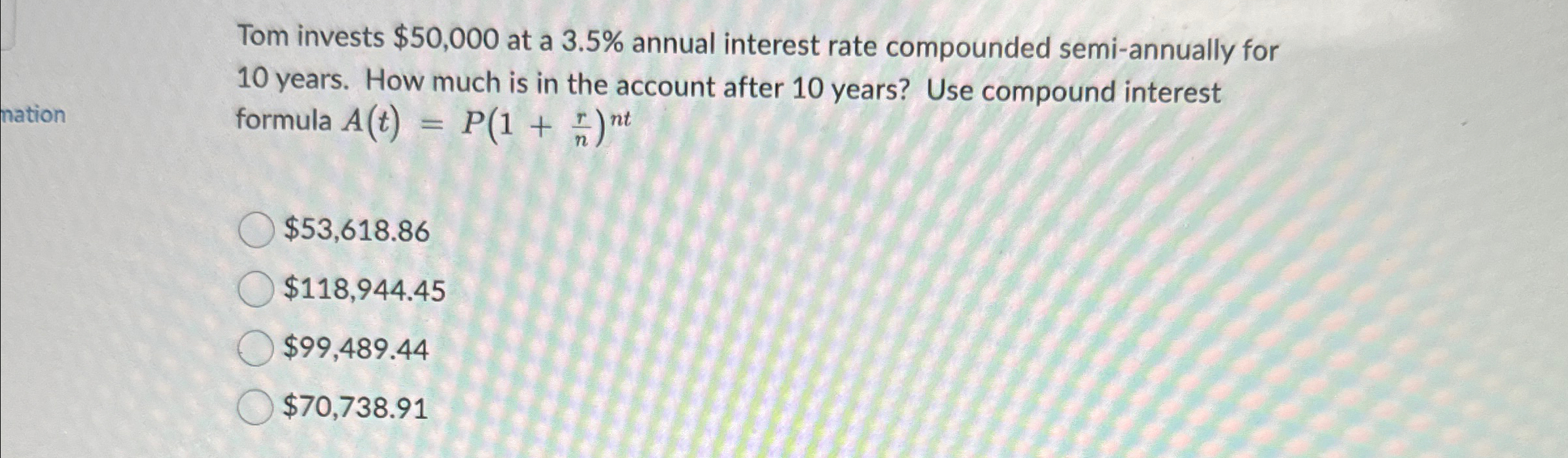 Solved Tom invests $50,000 ﻿at a 3.5% ﻿annual interest rate | Chegg.com