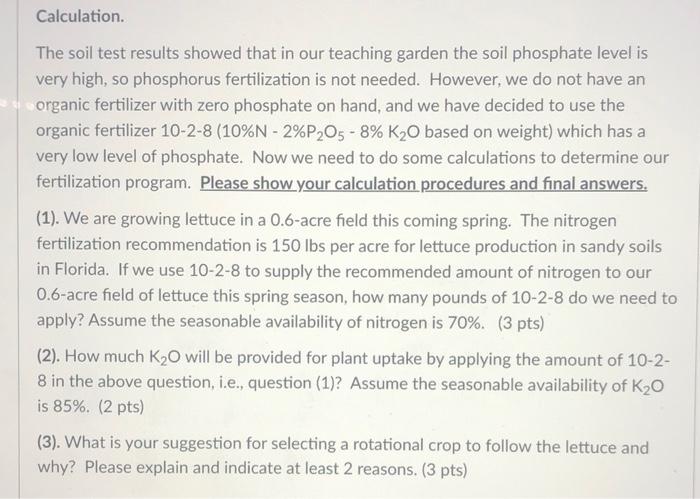 Solved very high, so phosphorus fertilization is not needed. | Chegg.com