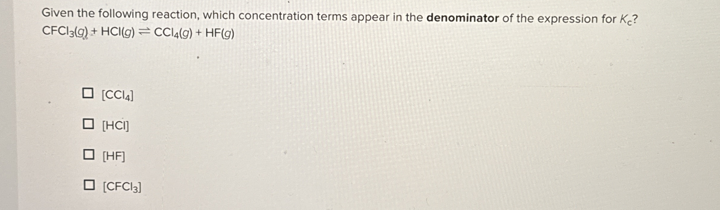 Solved Given the following reaction, which concentration | Chegg.com