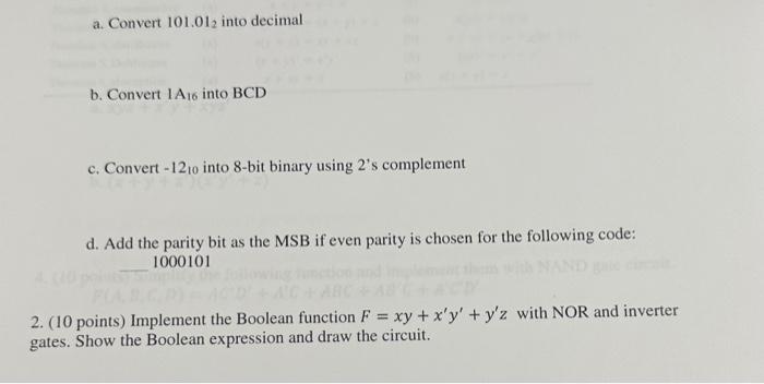 Solved a. Convert 101.012 into decimal b. Convert 1 A16 into | Chegg.com
