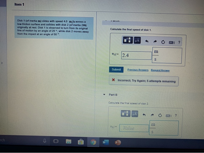 Solved Item 1 Disk 1 (of inertia m) slides with speed 4.0 | Chegg.com