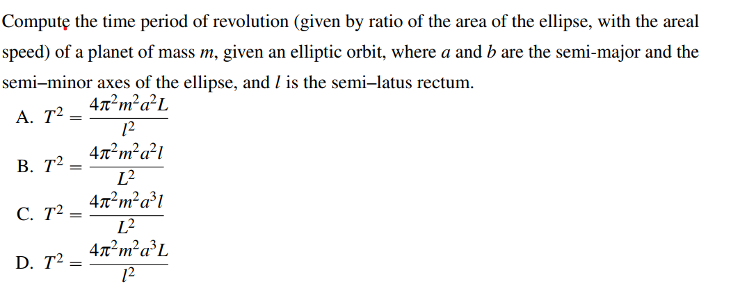 Solved Compute the time period of revolution (given by ratio | Chegg.com