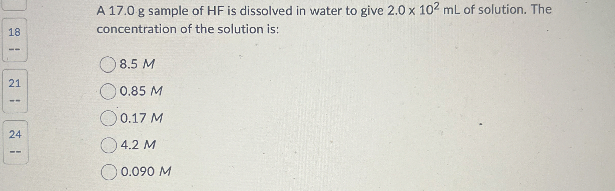 Solved A 17.0 ﻿g sample of HF is dissolved in water to give | Chegg.com