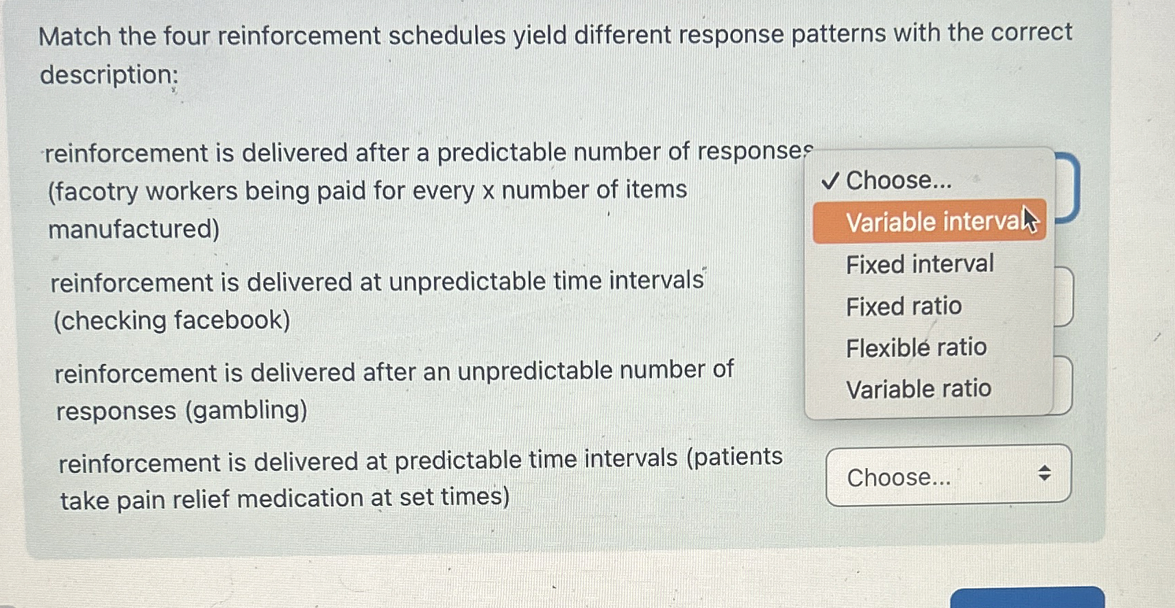 Solved Match the four reinforcement schedules yield | Chegg.com