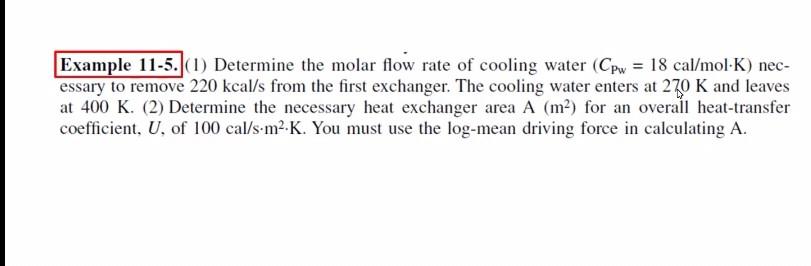 Solved Example 11-5. (1) Determine the molar flow rate of | Chegg.com