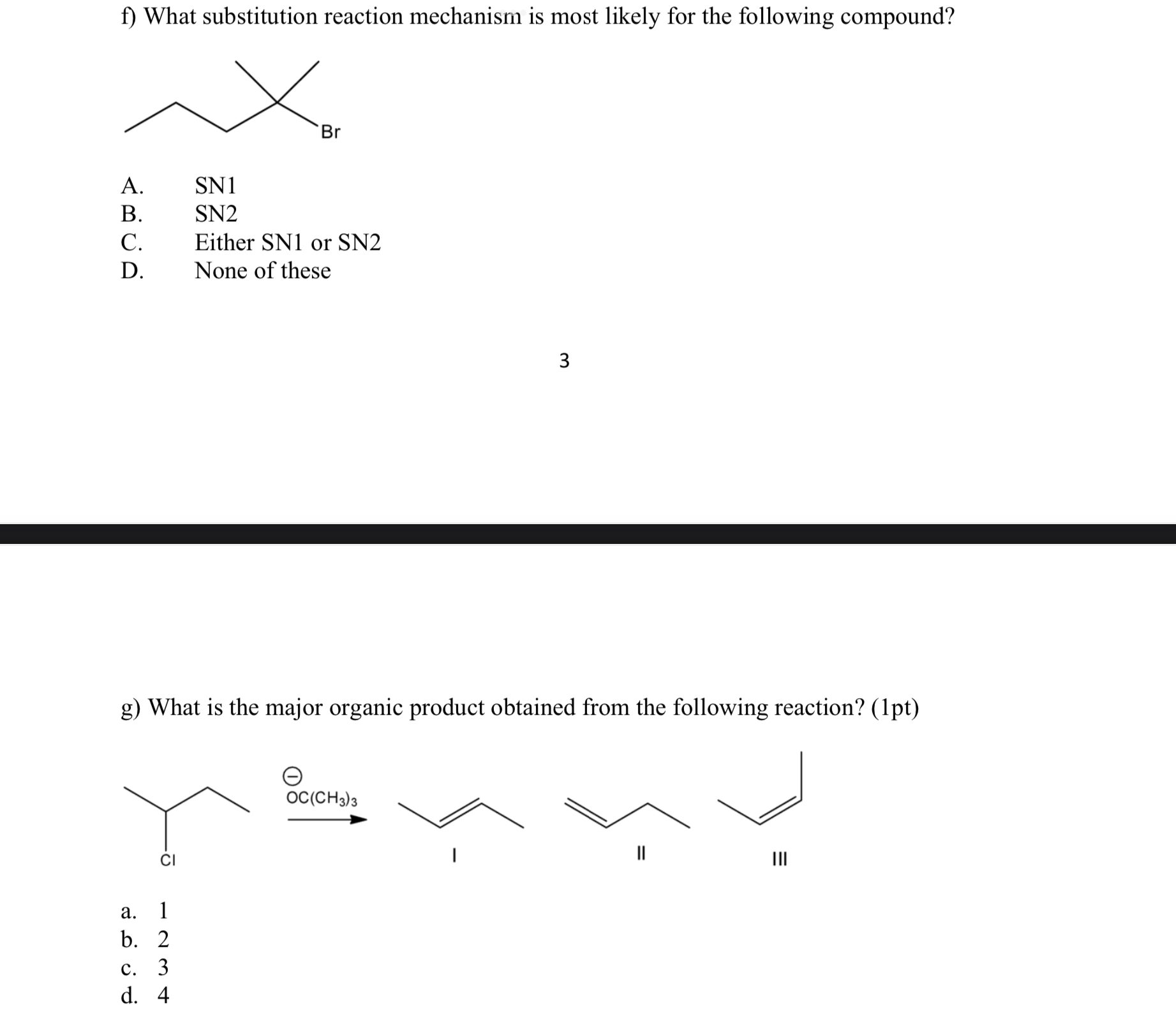 Solved f) ﻿What substitution reaction mechanism is most | Chegg.com