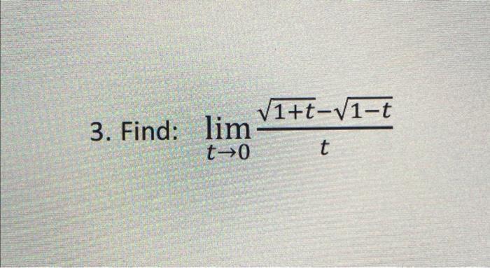 Solved limt→0t1+t−1−t | Chegg.com