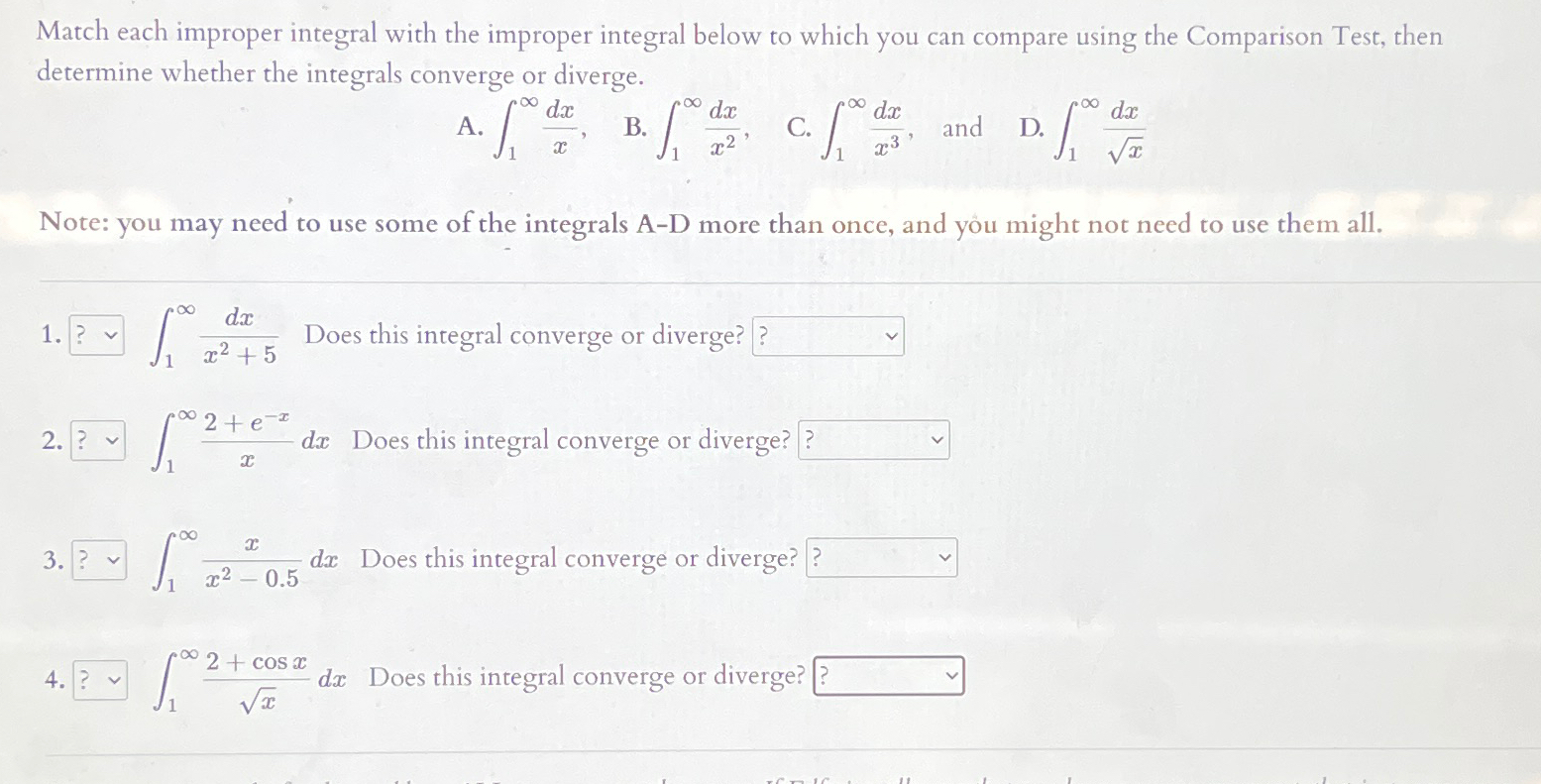 Solved Match each improper integral with the improper | Chegg.com