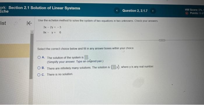 [Solved]: Use the echelon method to solve the system of two