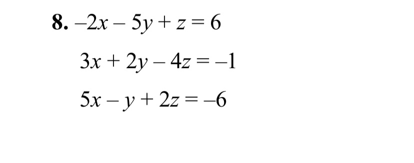 Solved Solve Each System Of Equations Using Gauss Jordan 