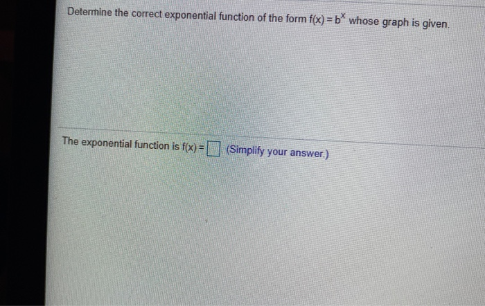 Solved Determine the correct exponential function of the | Chegg.com
