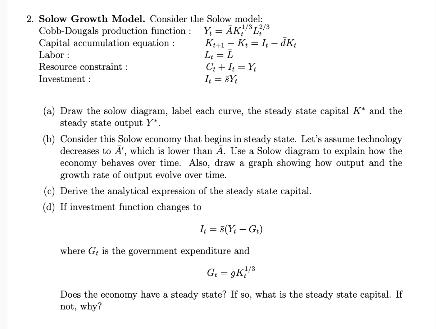 Solved Solow Growth Model. Consider the Solow | Chegg.com Solved Solow Growth Model. Consider the Solow | Chegg.com