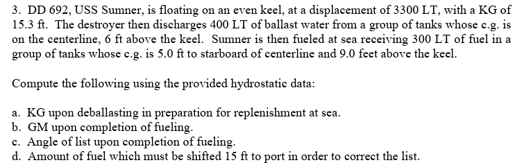 Solved DD 692, ﻿USS Sumner, is floating on an even keel, at | Chegg.com