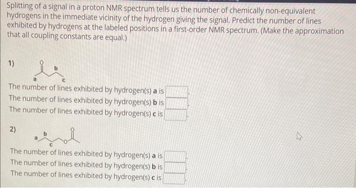 Solved Splitting of a signal in a proton NMR spectrum tells | Chegg.com