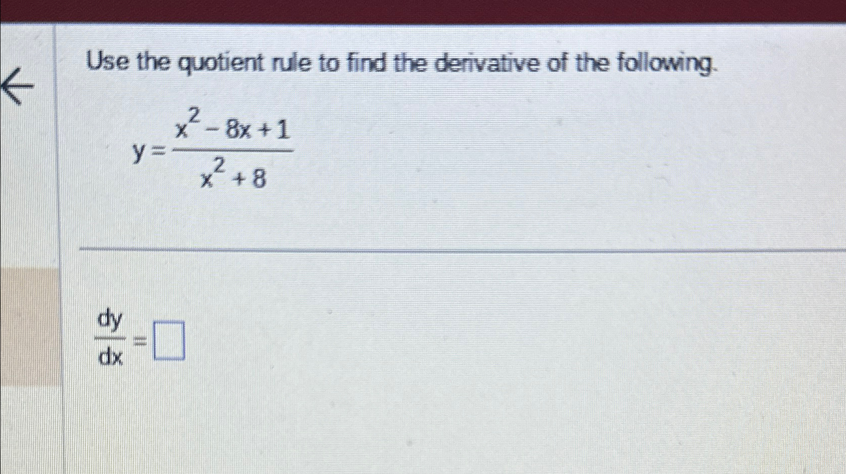 Solved Use the quotient rule to find the derivative of the | Chegg.com