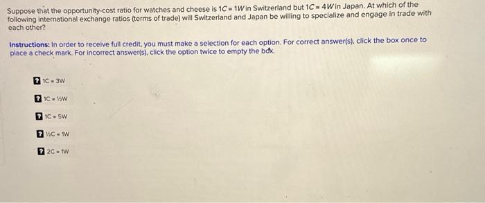 Solved Suppose that the opportunity-cost ratio for watches | Chegg.com