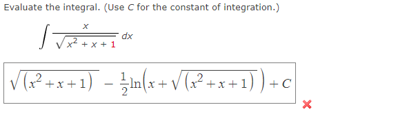 Solved Evaluate the integral. (Use C for the constant of | Chegg.com