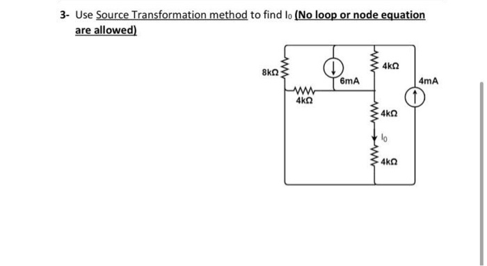 Solved 3 Use Source Transformation Method To Find Lo No 3648