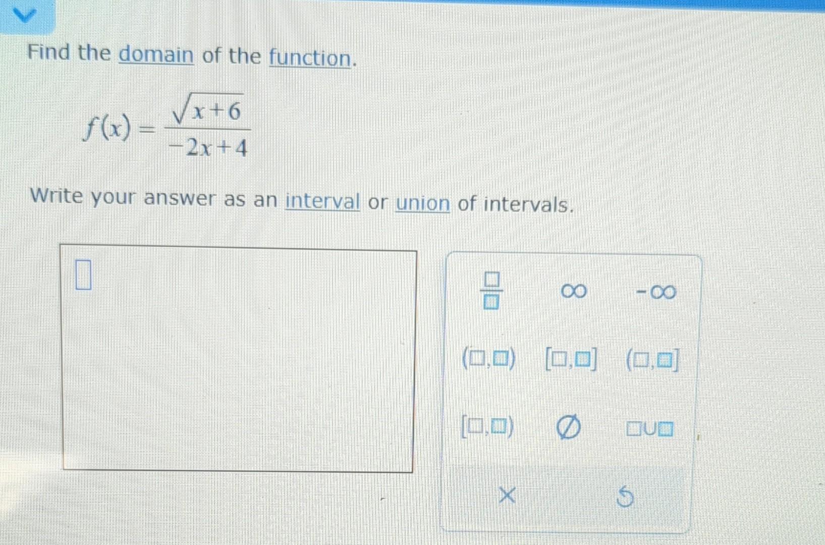 Solved Find the domain of the function, and write in | Chegg.com