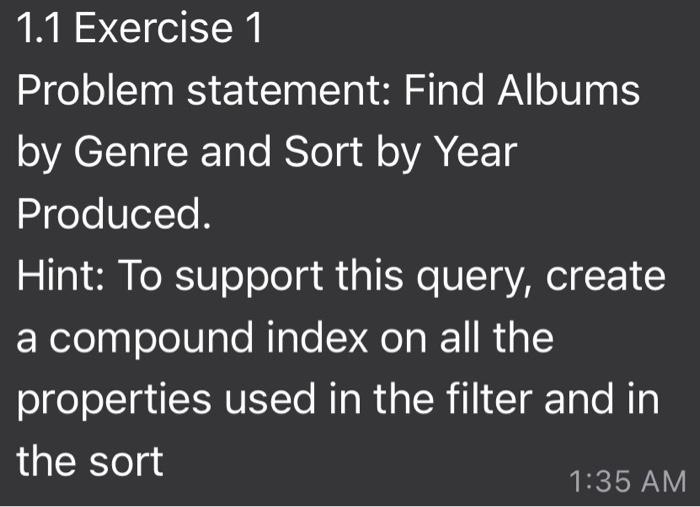 Solved 1.1 Exercise 1 Problem statement: Find Albums by | Chegg.com