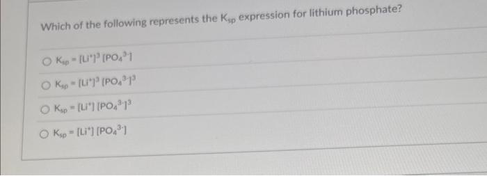 Solved Which of the following represents the Ksp expression | Chegg.com