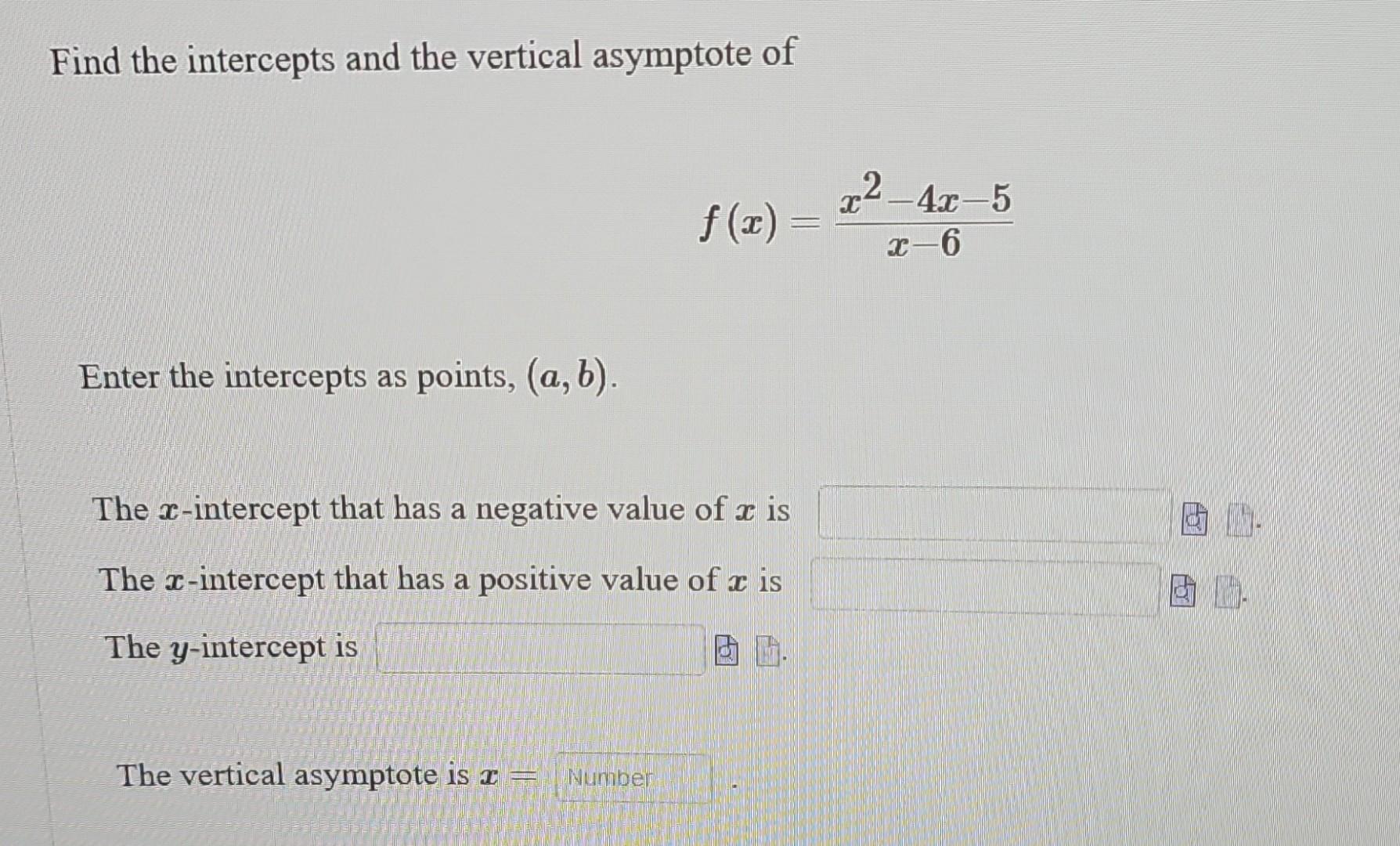 Solved Find the intercepts and the vertical asymptote of | Chegg.com