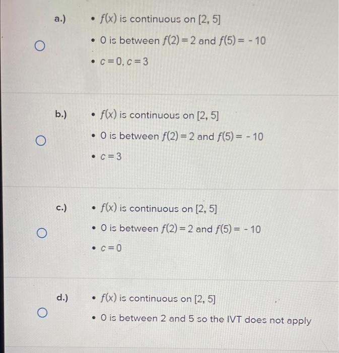 Solved Let f(x)=−x2+3x on [2,5]. Use the IVT to determine if | Chegg.com